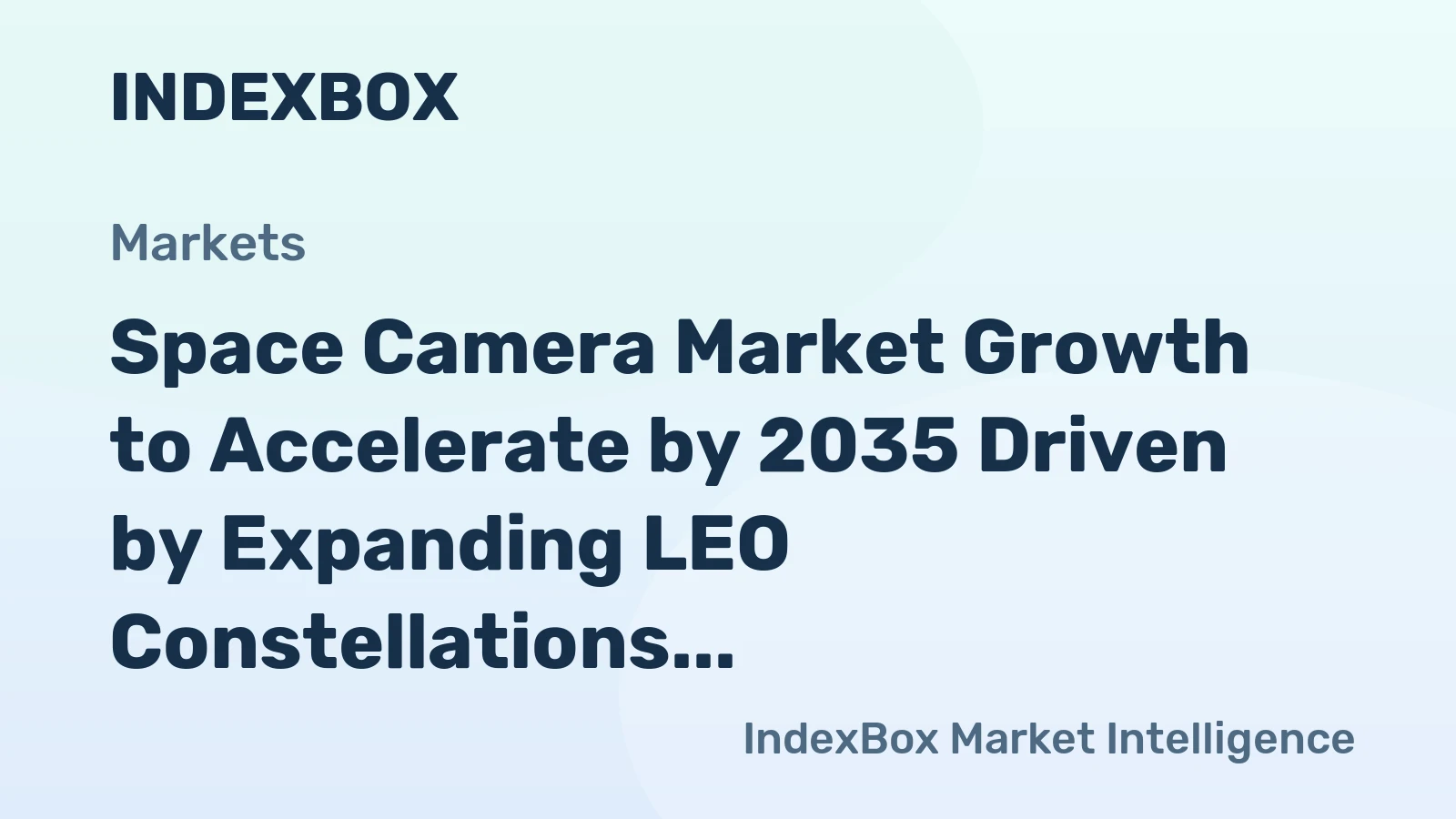 Space Camera Market Growth to Accelerate by 2035 Driven by Expanding LEO Constellations and Defense Modernization
