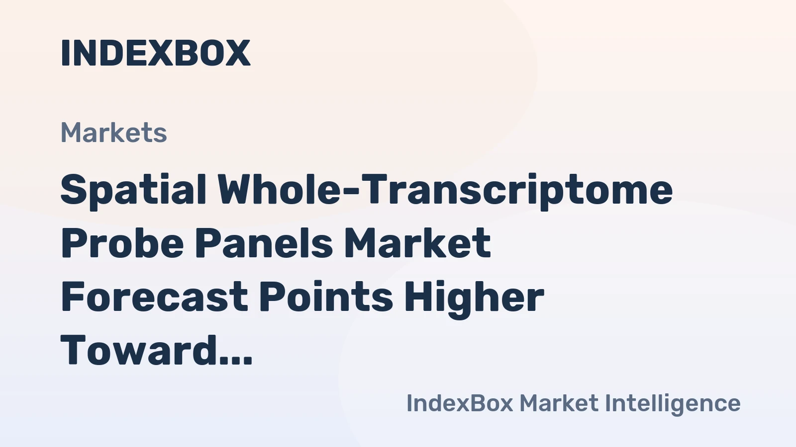Spatial Whole-Transcriptome Probe Panels Market Forecast Points Higher Toward 2035, Driven by Expansion into FFPE Tissue Analysis