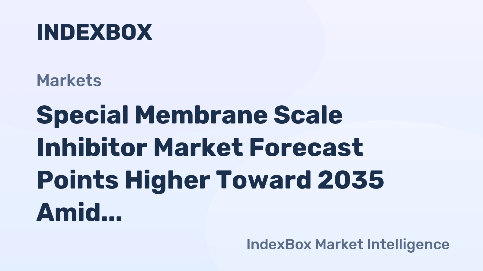 Special Membrane Scale Inhibitor Market Forecast Points Higher Toward 2035 Amid Expanding Desalination Capacity
