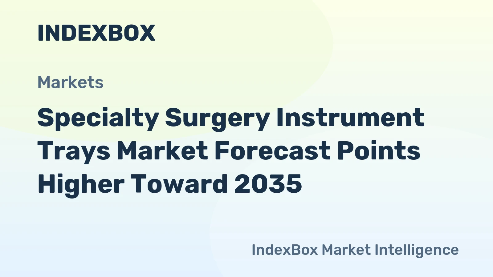 Specialty Surgery Instrument Trays Market Forecast Points Higher Toward 2035, Driven by Rising Minimally Invasive Procedure Volumes