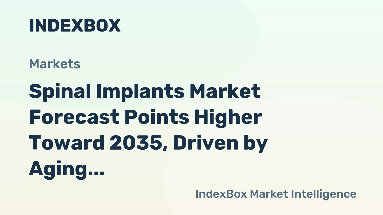 Spinal Implants Market Forecast Points Higher Toward 2035, Driven by Aging Demographics and MIS Adoption
