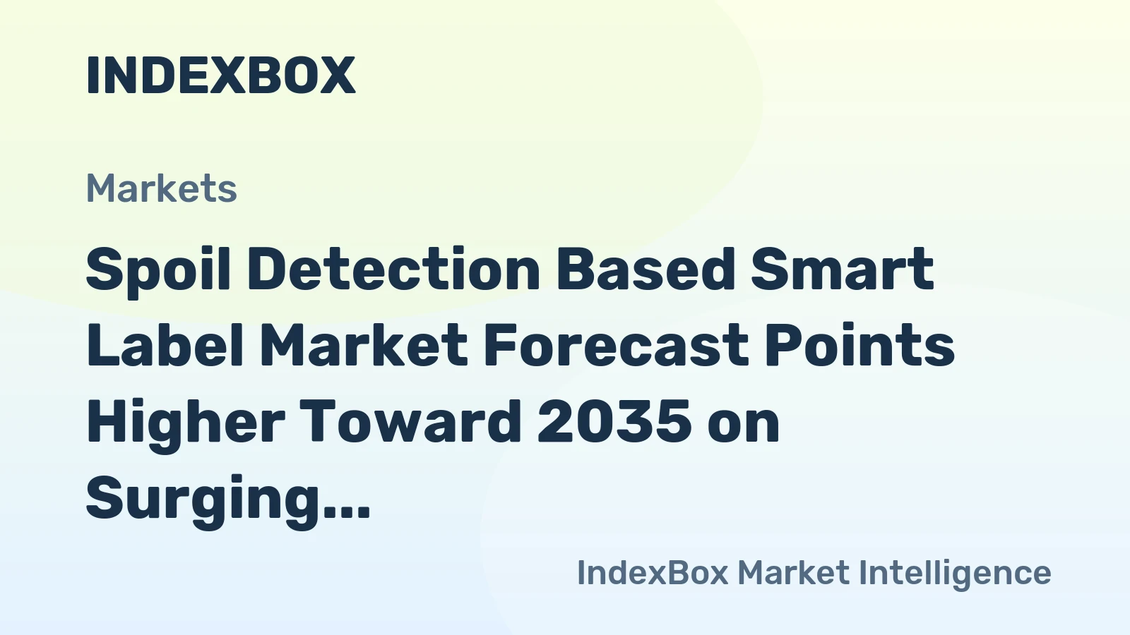 Spoil Detection Based Smart Label Market Forecast Points Higher Toward 2035 on Surging Food Safety Demands