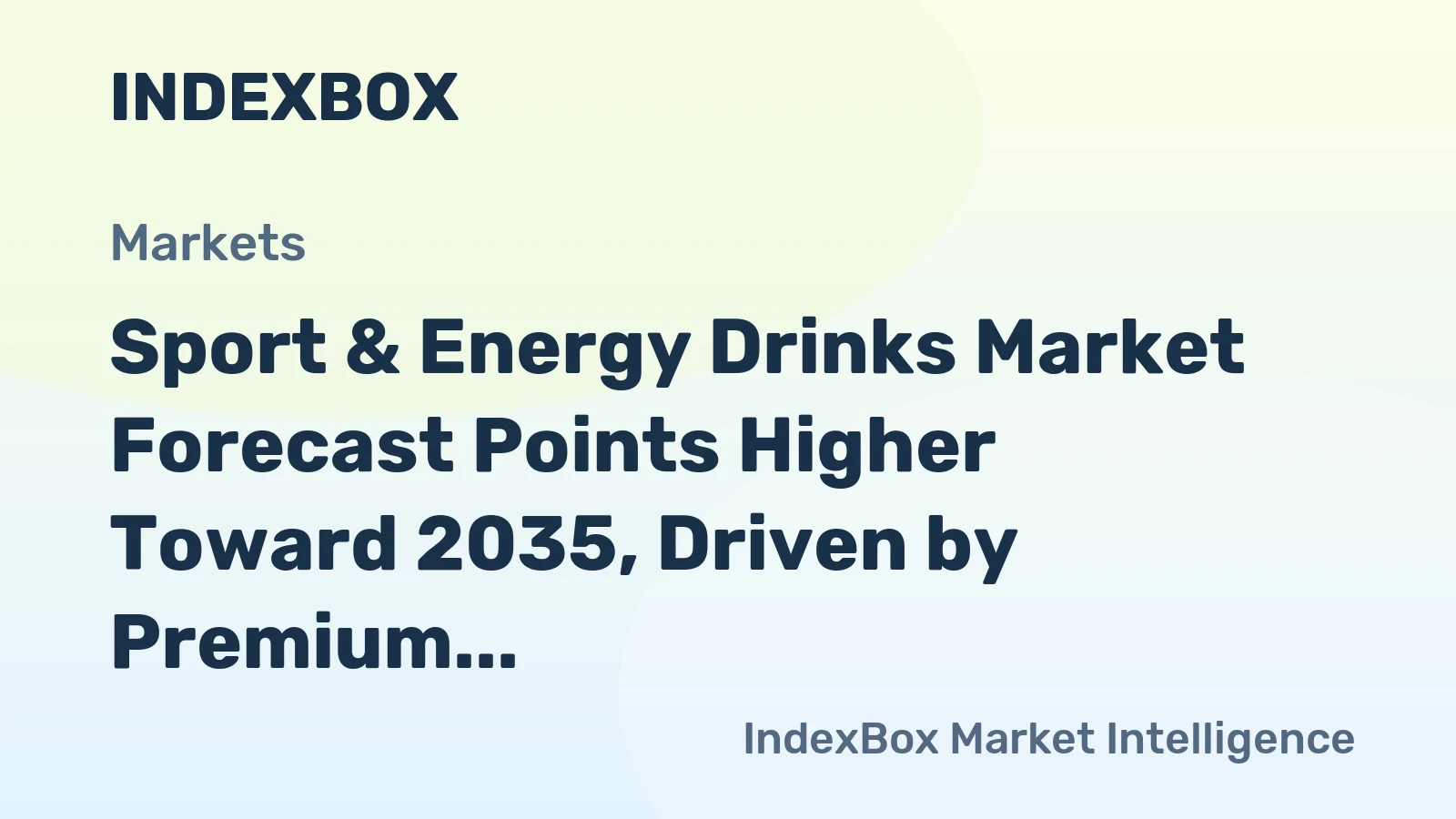 Sport & Energy Drinks Market Forecast Points Higher Toward 2035, Driven by Premium Functional Demand