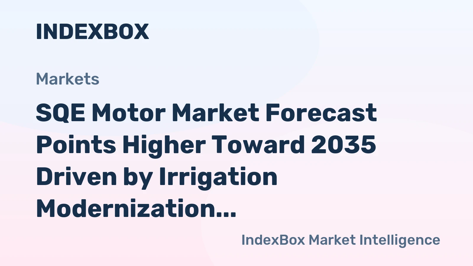 SQE Motor Market Forecast Points Higher Toward 2035 Driven by Irrigation Modernization and Efficiency Mandates