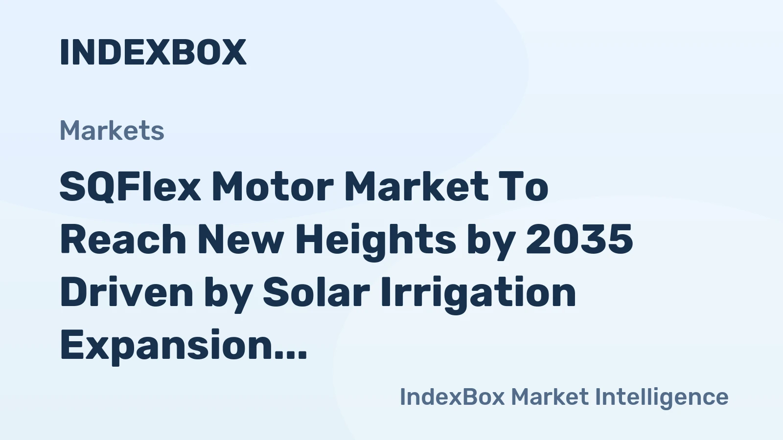 SQFlex Motor Market to Reach New Heights by 2035 Driven by Solar Irrigation Expansion