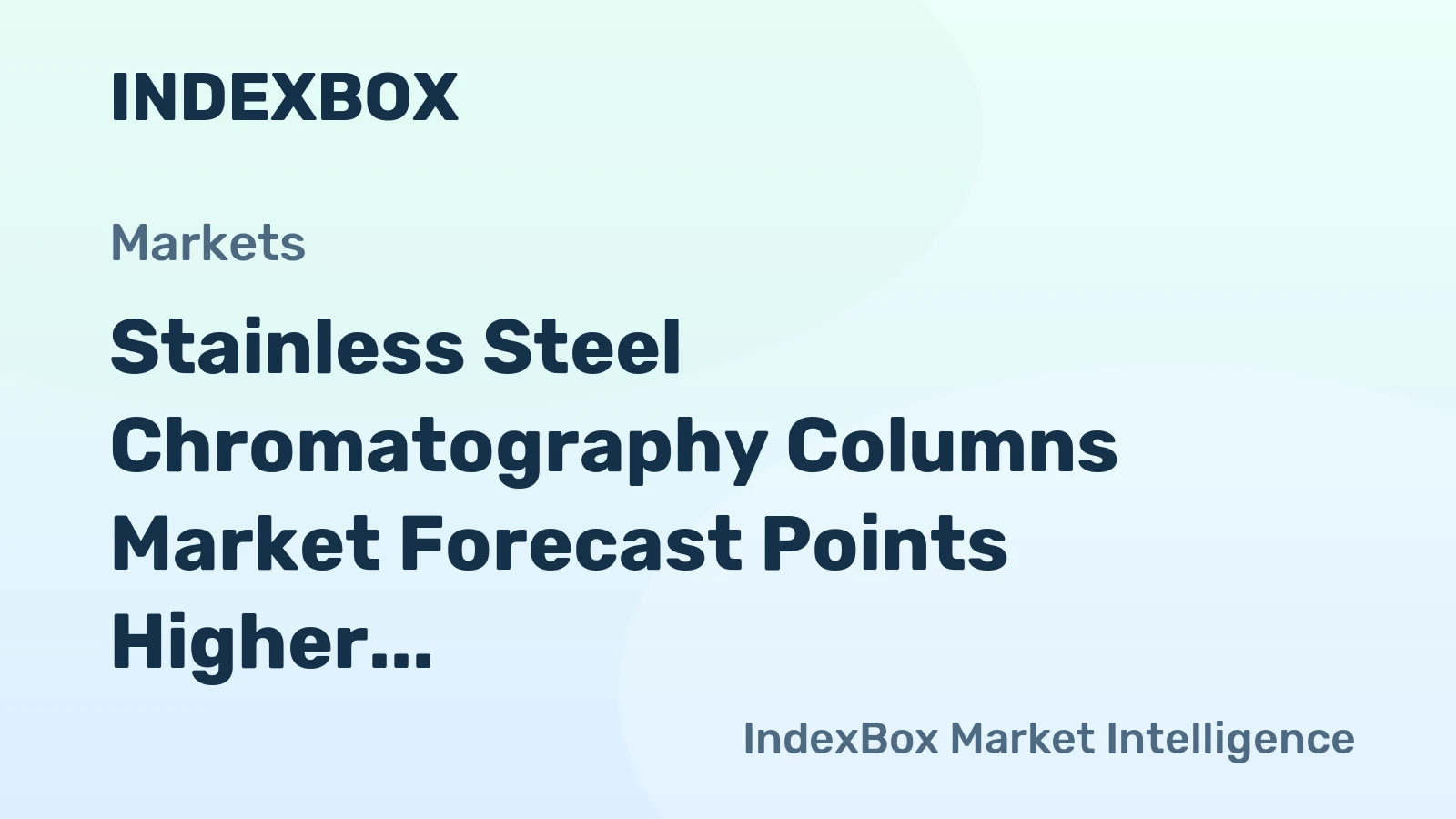 Stainless Steel Chromatography Columns Market Forecast Points Higher Toward 2035 on Biosimilar Scale-Up and Continuous Bioprocessing Adoption