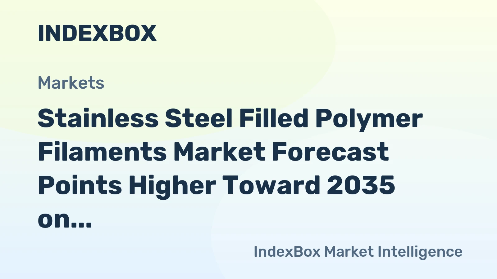 Stainless Steel Filled Polymer Filaments Market Forecast Points Higher Toward 2035 on Industrial 3D Printing Adoption