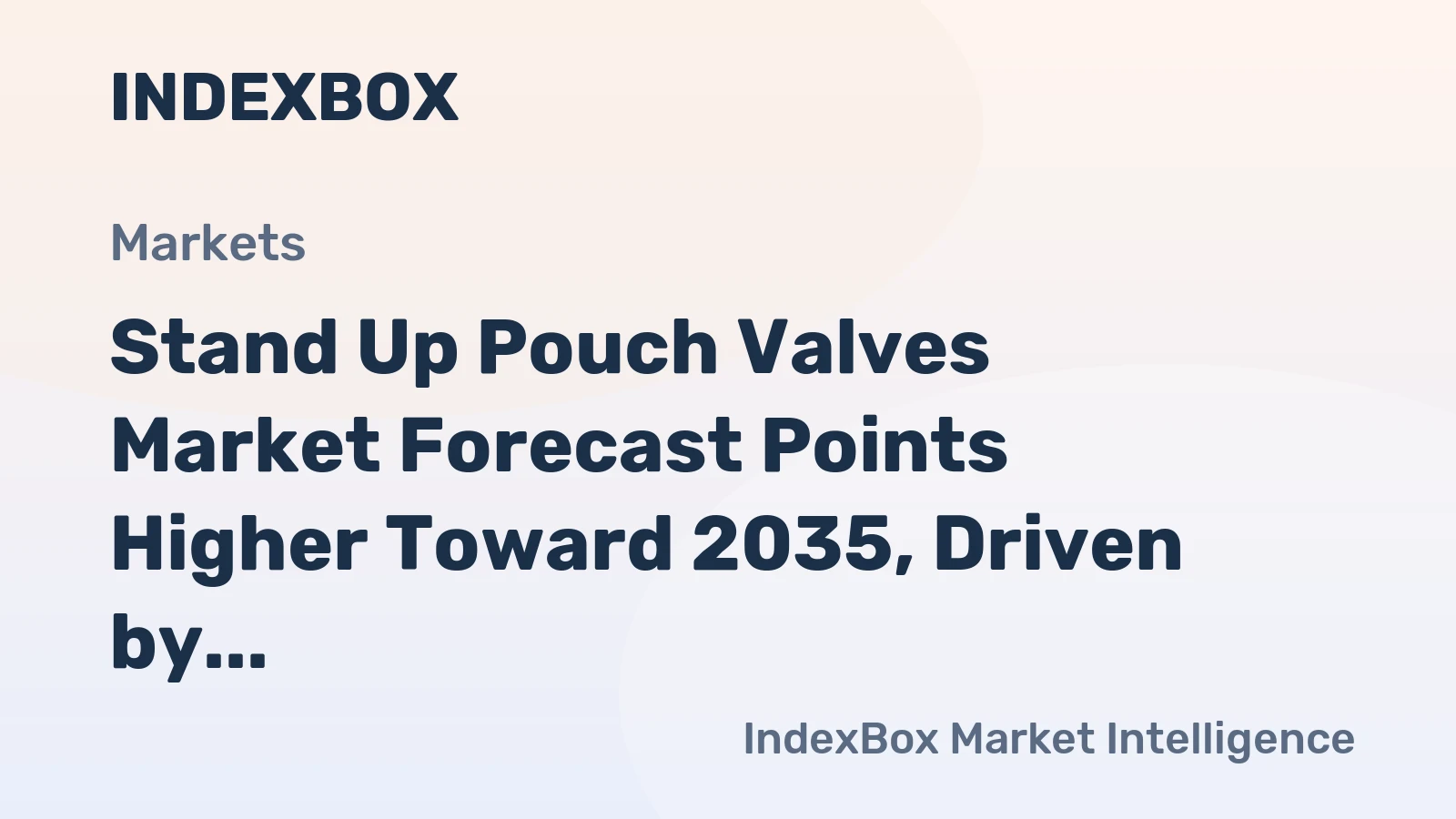Stand Up Pouch Valves Market Forecast Points Higher Toward 2035, Driven by Premium Coffee and PET Food Demand