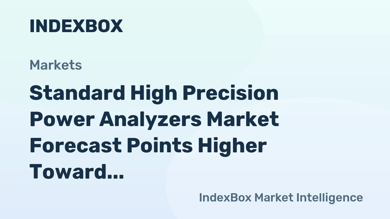 Standard High Precision Power Analyzers Market Forecast Points Higher Toward 2035, Driven by Grid Modernization