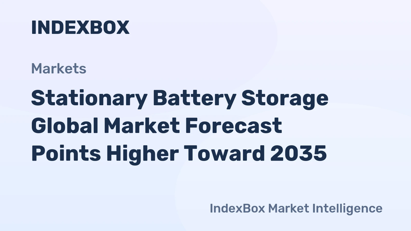 Stationary Battery Storage Global Market Forecast Points Higher Toward 2035, Driven by Grid-Scale Renewable Integration