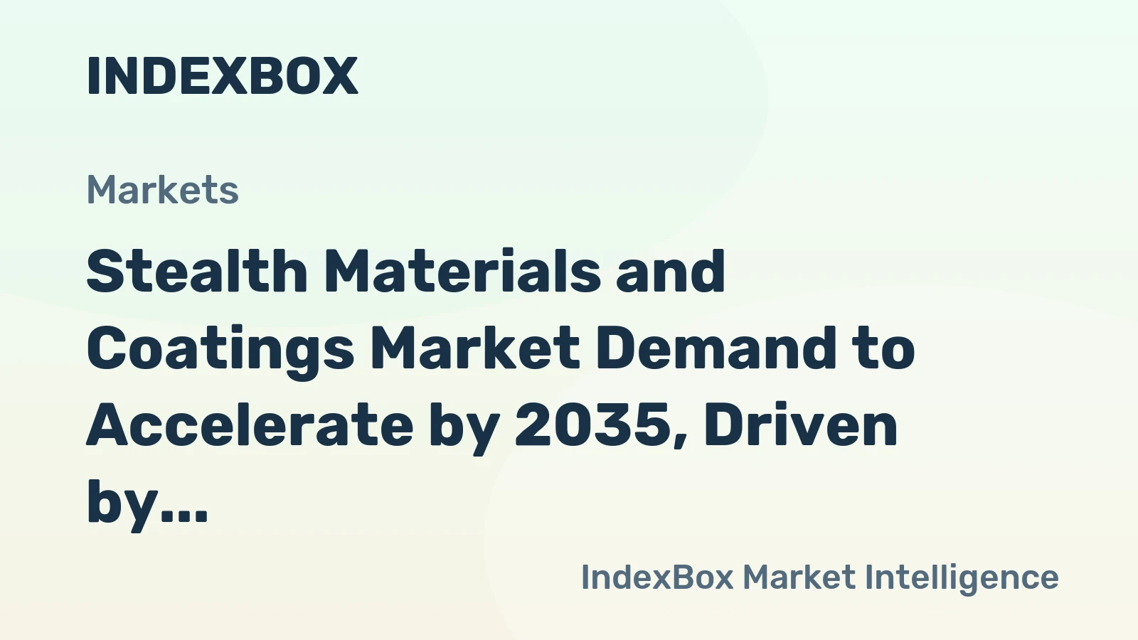 Stealth Materials and Coatings Market Demand to Accelerate by 2035, Driven by Next-Gen Defense Platforms