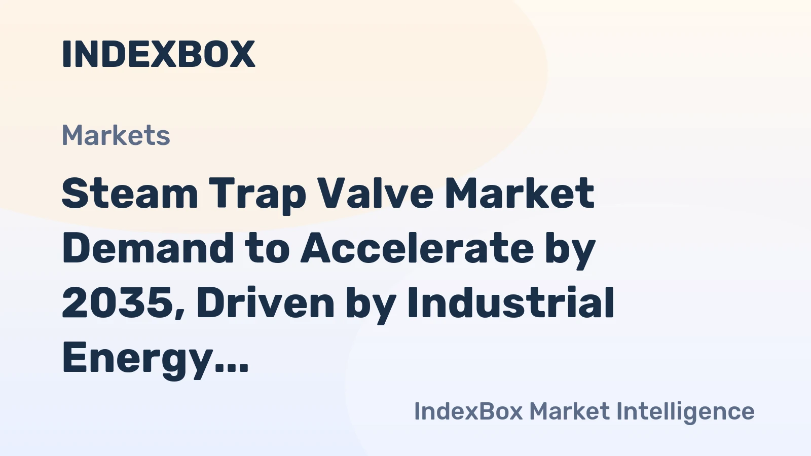 Steam Trap Valve Market Demand to Accelerate by 2035, Driven by Industrial Energy Efficiency Mandates
