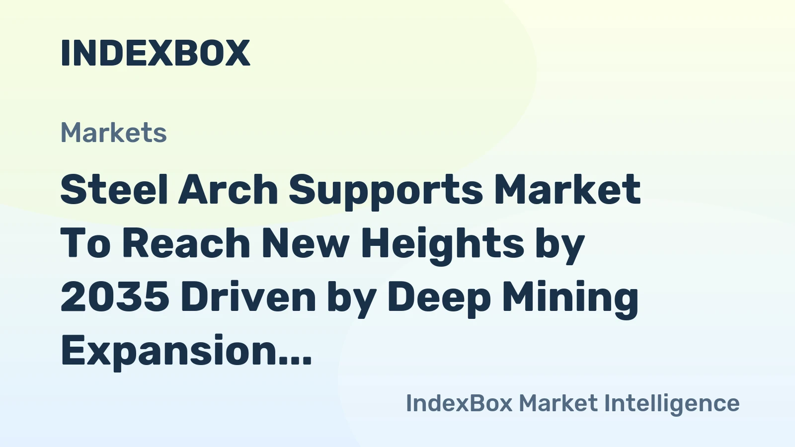 Steel Arch Supports Market to Reach New Heights by 2035 Driven by Deep Mining Expansion and Tunneling Infrastructure