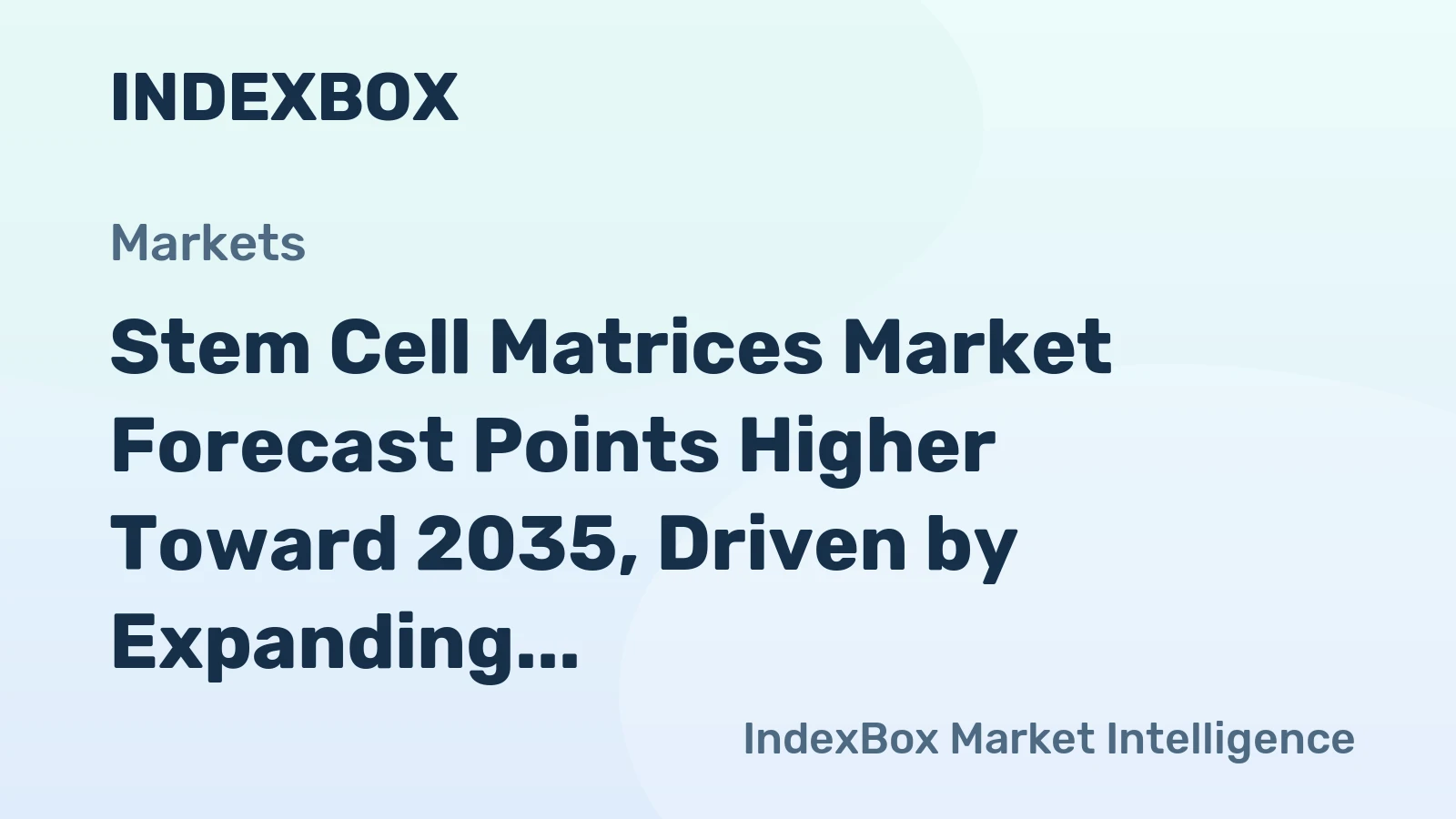 Stem Cell Matrices Market Forecast Points Higher Toward 2035, Driven by Expanding Cell Therapy Pipelines