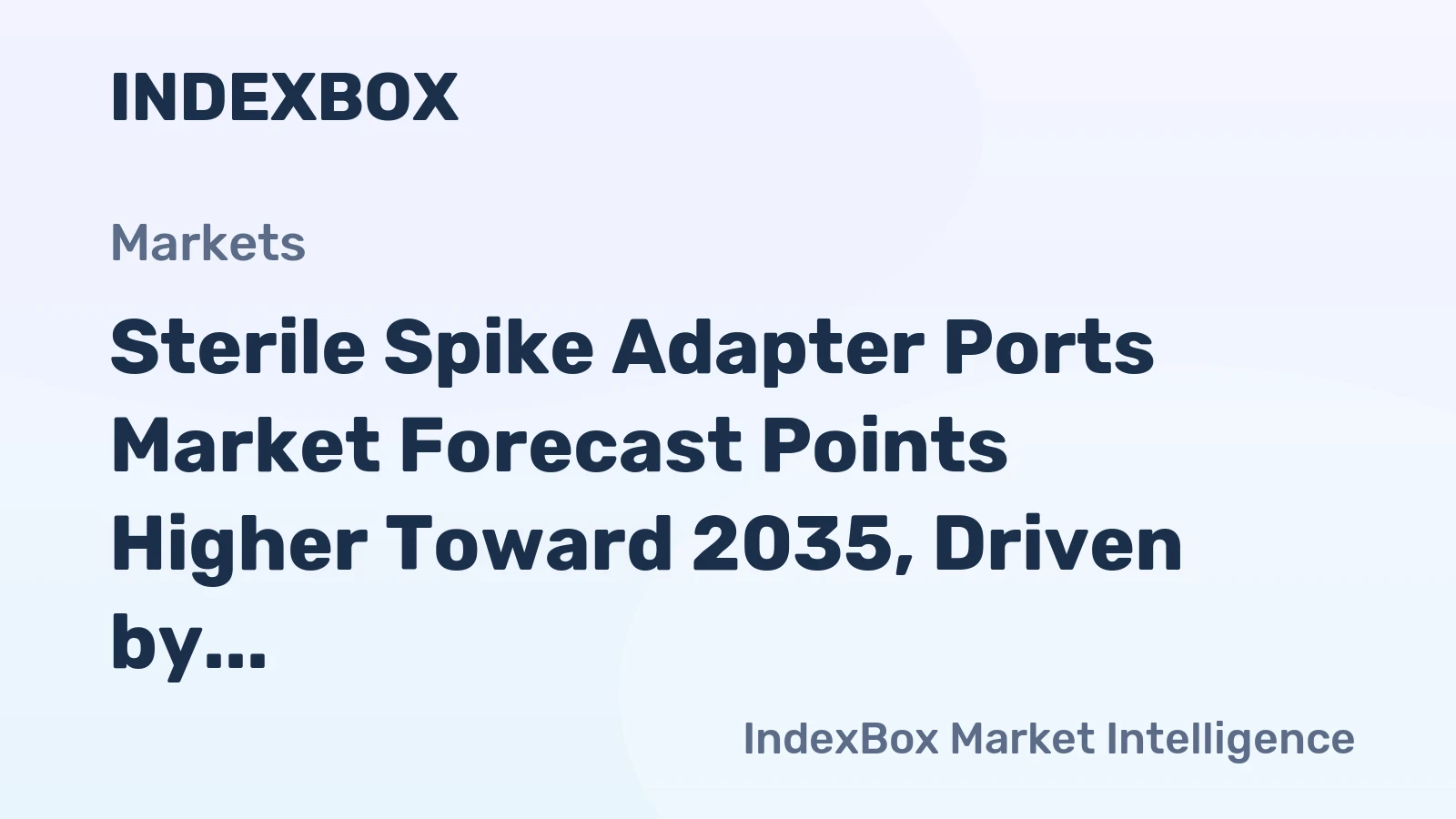 Sterile Spike Adapter Ports Market Forecast Points Higher Toward 2035, Driven by Biopharma Capacity Expansion