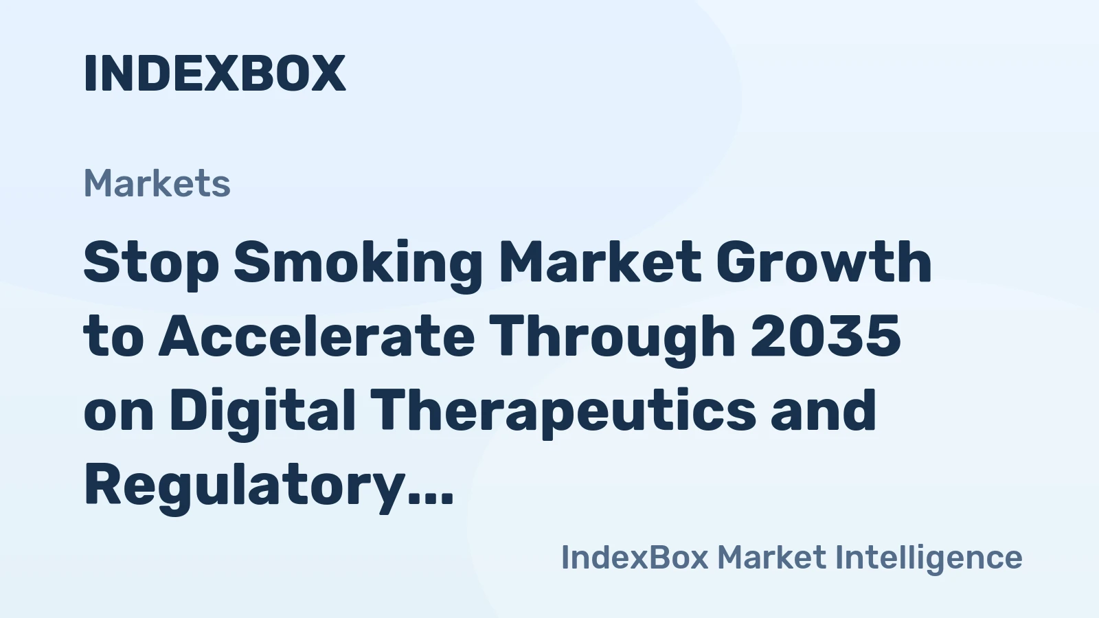 Stop Smoking Market Growth to Accelerate Through 2035 on Digital Therapeutics and Regulatory Tailwinds
