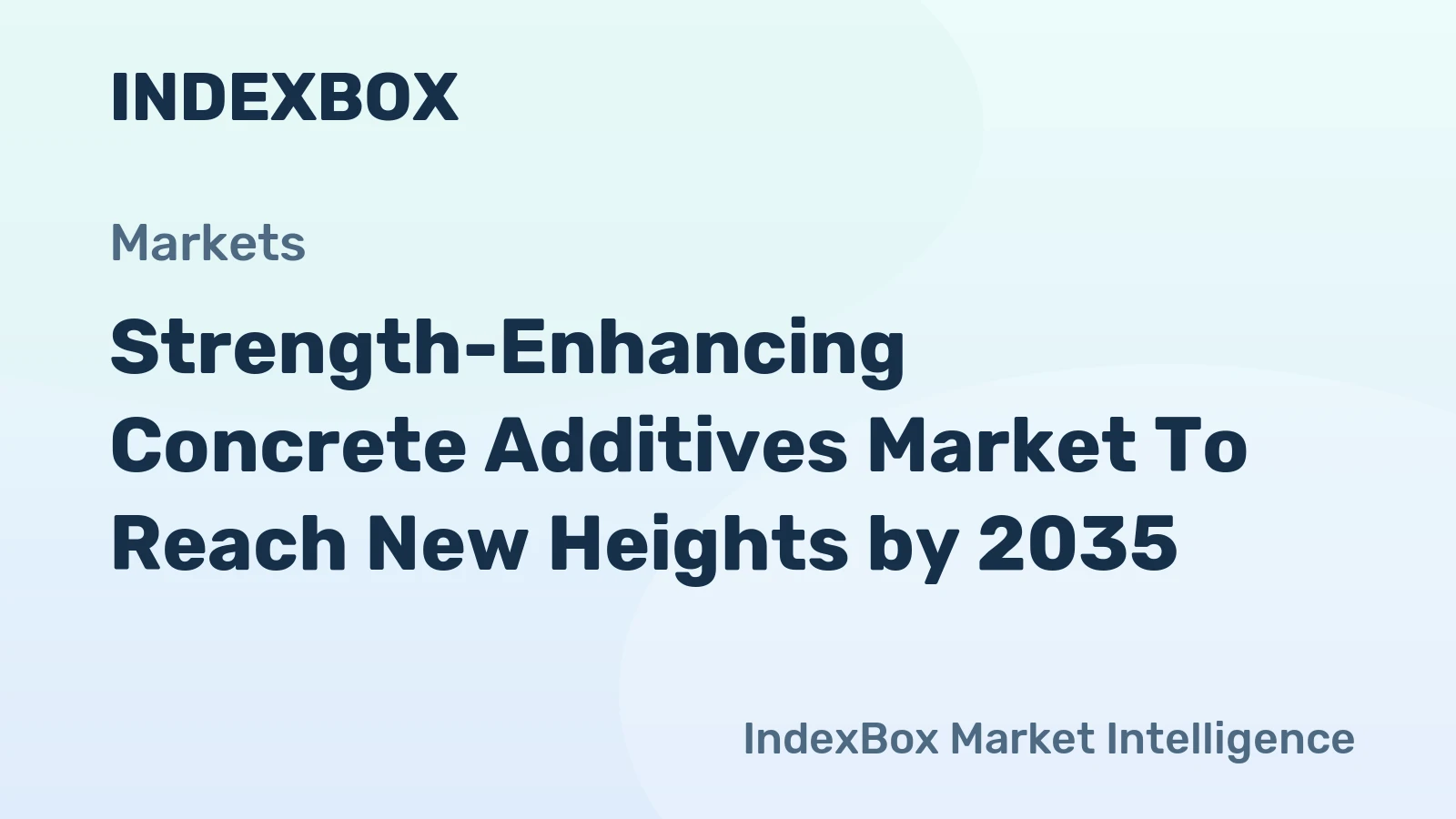 Strength-Enhancing Concrete Additives Market to Reach New Heights by 2035, Driven by Infrastructure Modernization