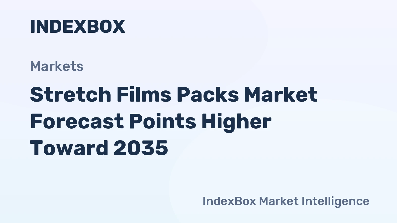 Stretch Films Packs Market Forecast Points Higher Toward 2035, Driven by E-Commerce and Sustainable Packaging Demand