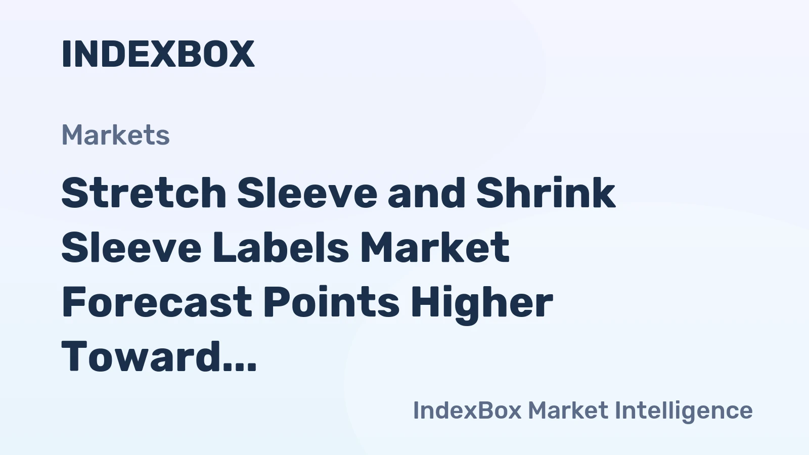 Stretch Sleeve and Shrink Sleeve Labels Market Forecast Points Higher Toward 2035, Driven by Brand Premiumization