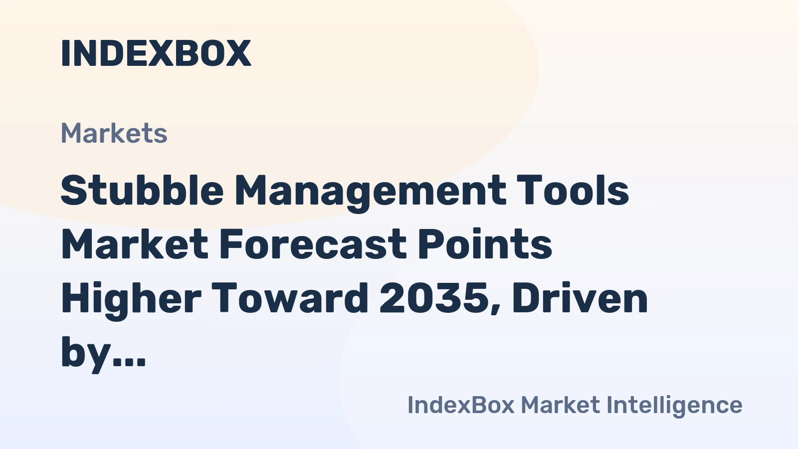Stubble Management Tools Market Forecast Points Higher Toward 2035, Driven by Global Anti-Burning Regulations