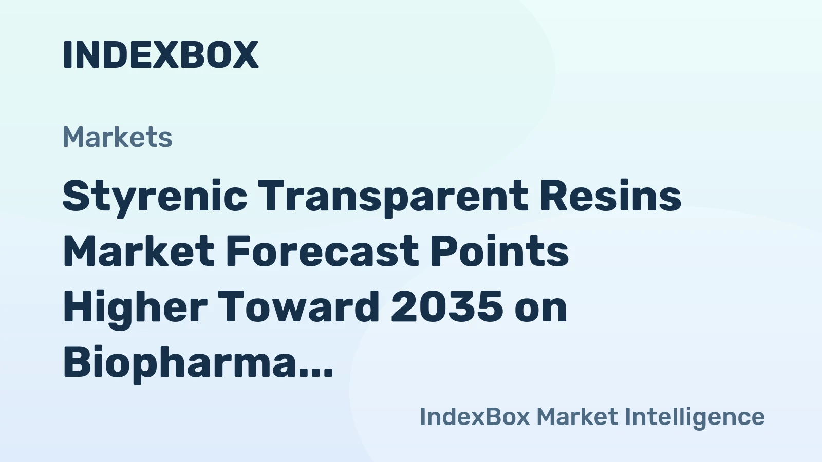 Styrenic Transparent Resins Market Forecast Points Higher Toward 2035 on Biopharma Capacity Expansion