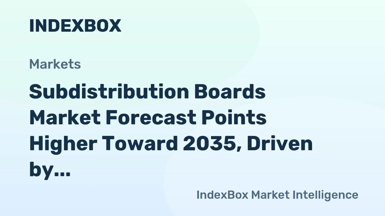 Subdistribution Boards Market Forecast Points Higher Toward 2035, Driven by Infrastructure Modernization
