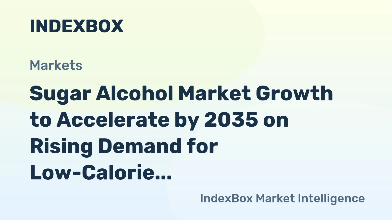 Sugar Alcohol Market Growth to Accelerate by 2035 on Rising Demand for Low-Calorie Sweeteners in Processed Foods