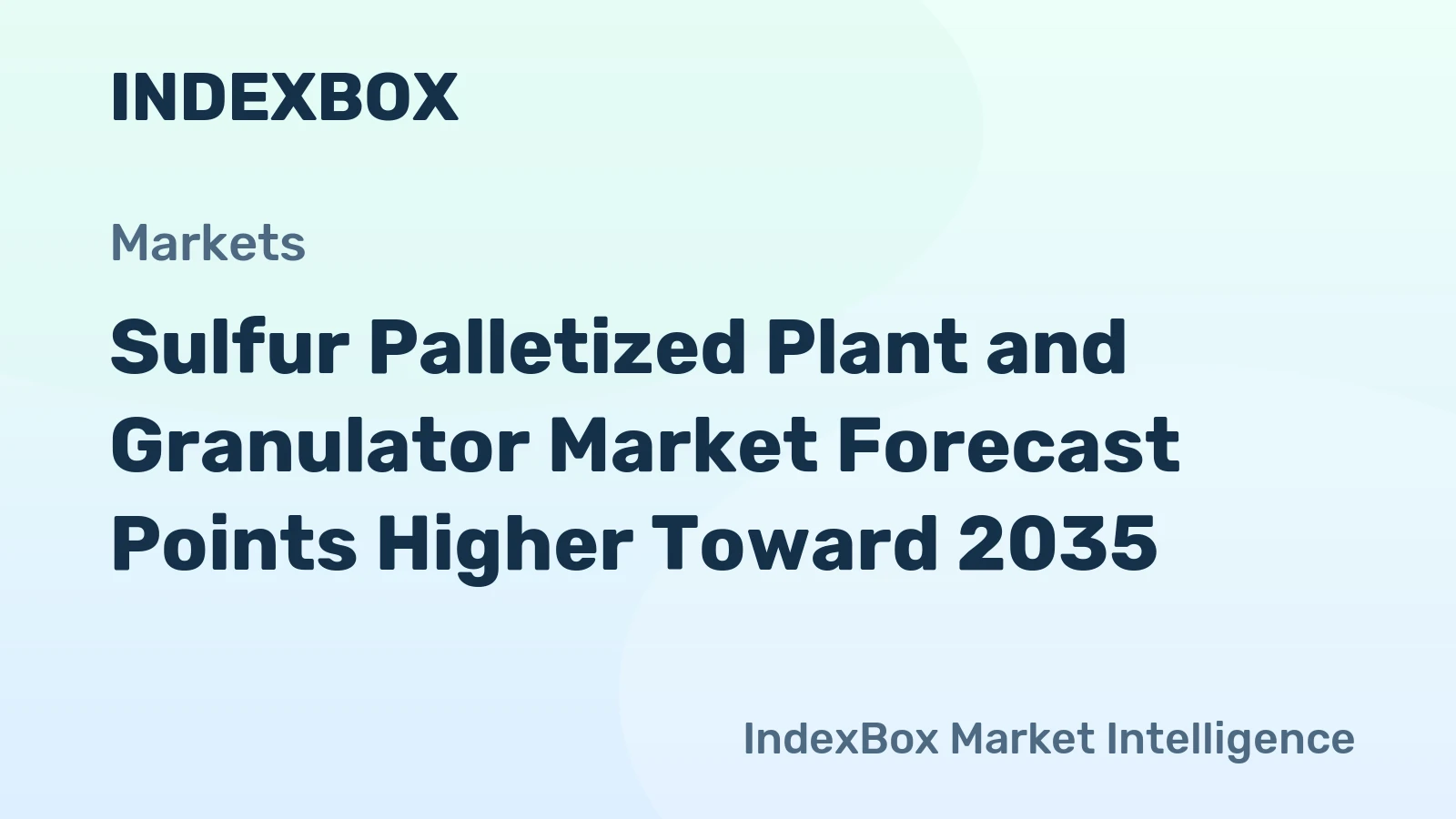 Sulfur Palletized Plant and Granulator Market Forecast Points Higher Toward 2035, Driven by Fertilizer Demand and Industrial Expansion