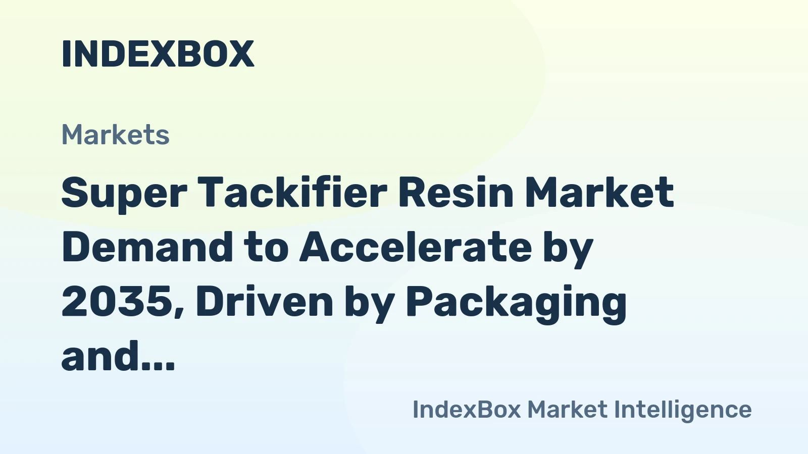 Super Tackifier Resin Market Demand to Accelerate by 2035, Driven by Packaging and Hygiene Sector Expansion