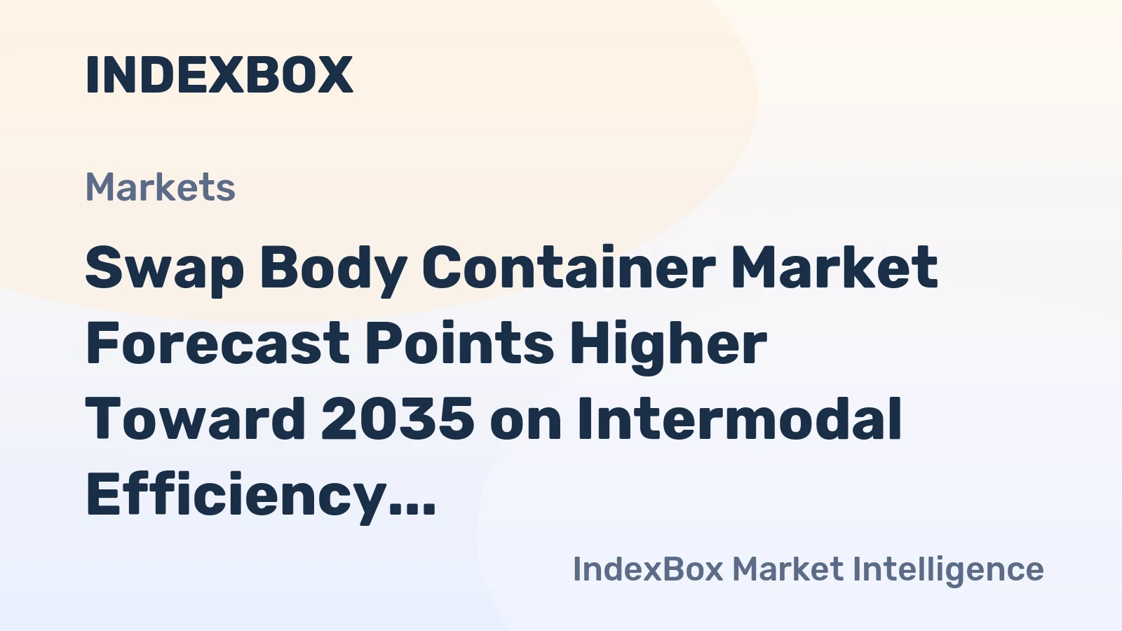 Swap Body Container Market Forecast Points Higher Toward 2035 on Intermodal Efficiency Drive