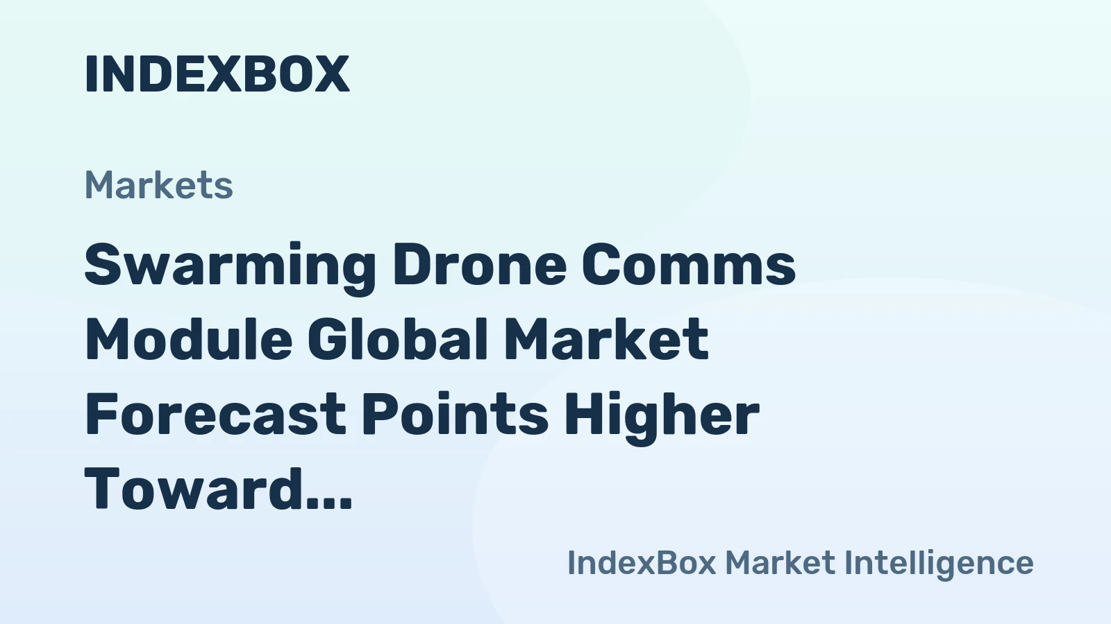 Swarming Drone Comms Module Global Market Forecast Points Higher Toward 2035, Driven by Defense Modernization and Mesh Networking Advances