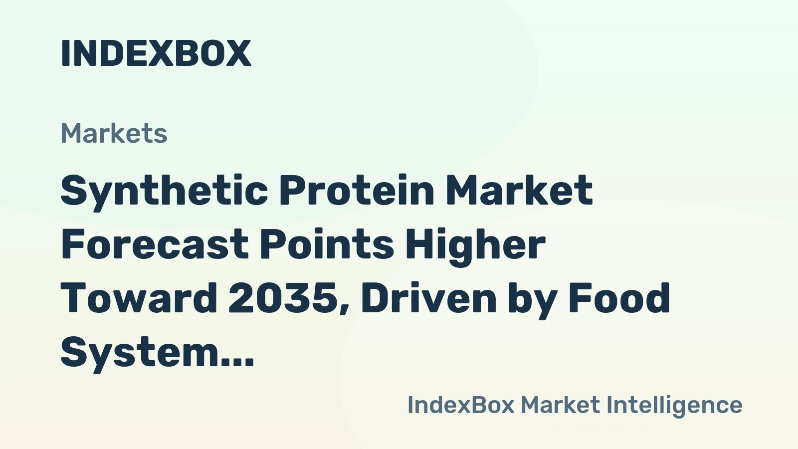 Synthetic Protein Market Forecast Points Higher Toward 2035, Driven by Food System Decarbonization Mandates