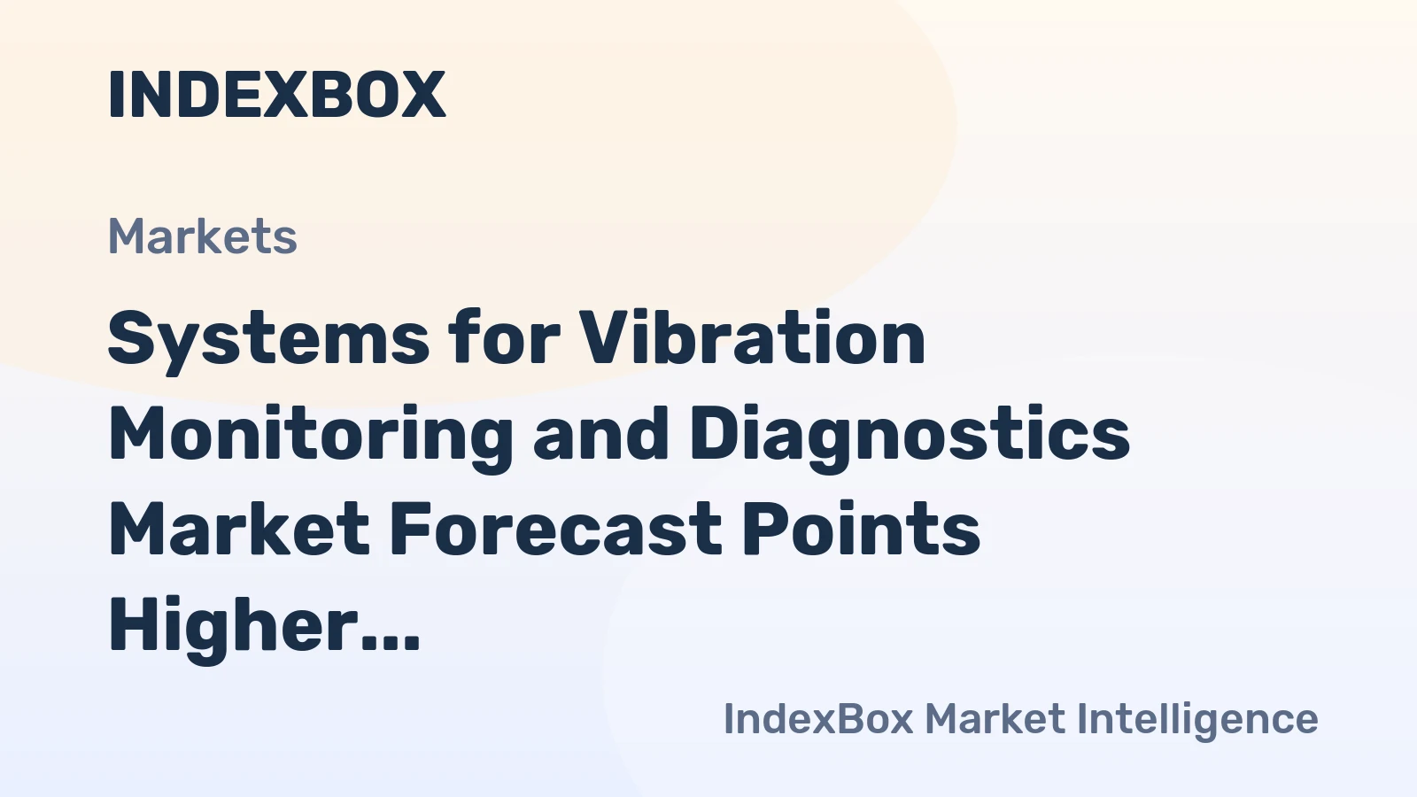 Systems for Vibration Monitoring and Diagnostics Market Forecast Points Higher Toward 2035, Driven by Predictive Maintenance Adoption in Critical Machinery