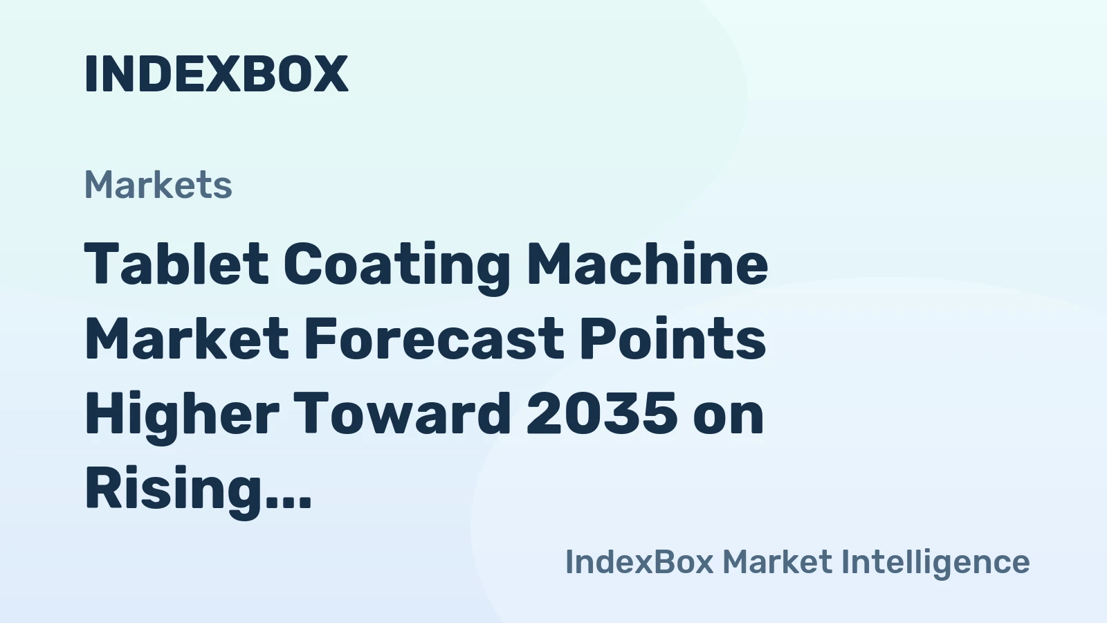 Tablet Coating Machine Market Forecast Points Higher Toward 2035 on Rising Pharmaceutical Demand