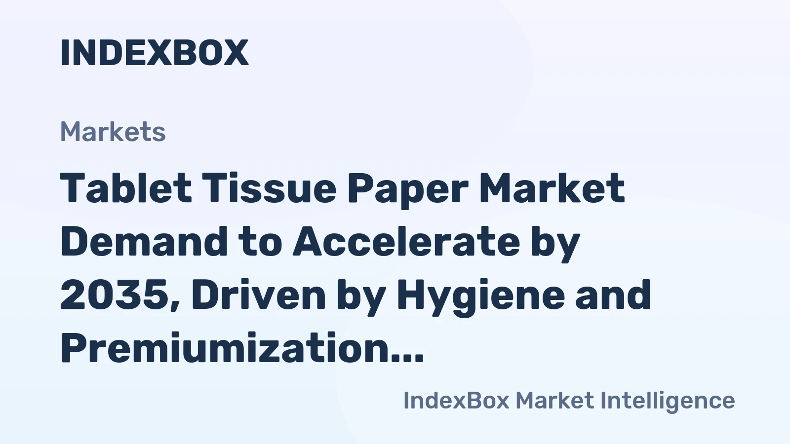 Tablet Tissue Paper Market Demand to Accelerate by 2035, Driven by Hygiene and Premiumization