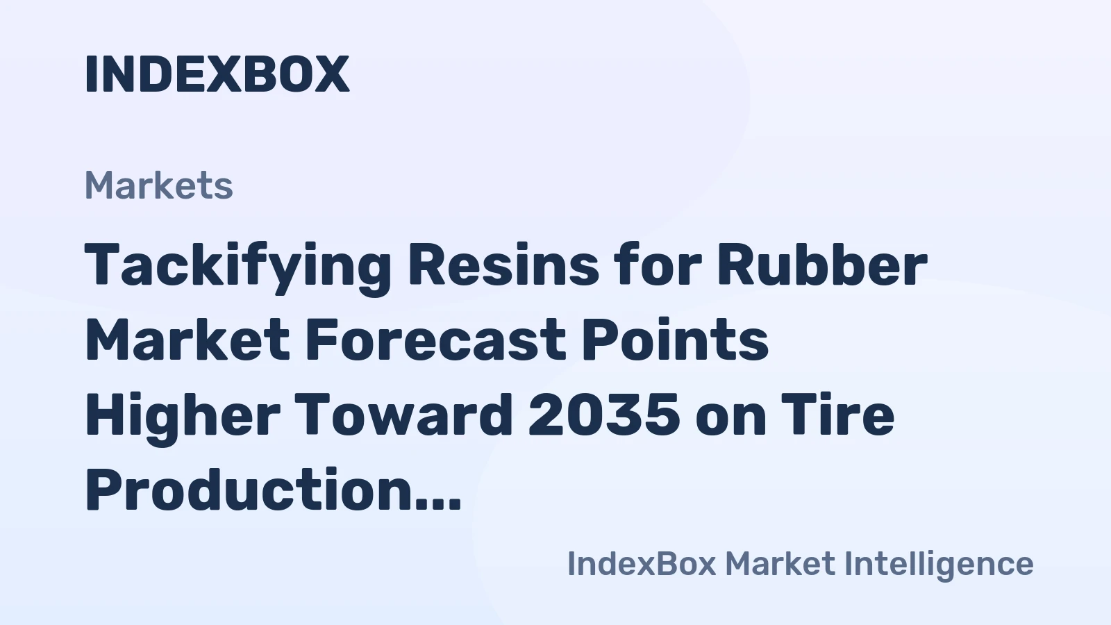 Tackifying Resins for Rubber Market Forecast Points Higher Toward 2035 on Tire Production Expansion