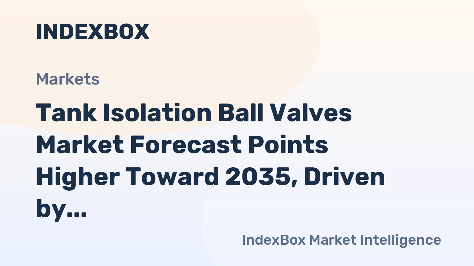 Tank Isolation Ball Valves Market Forecast Points Higher Toward 2035, Driven by Semiconductor Fab Expansion