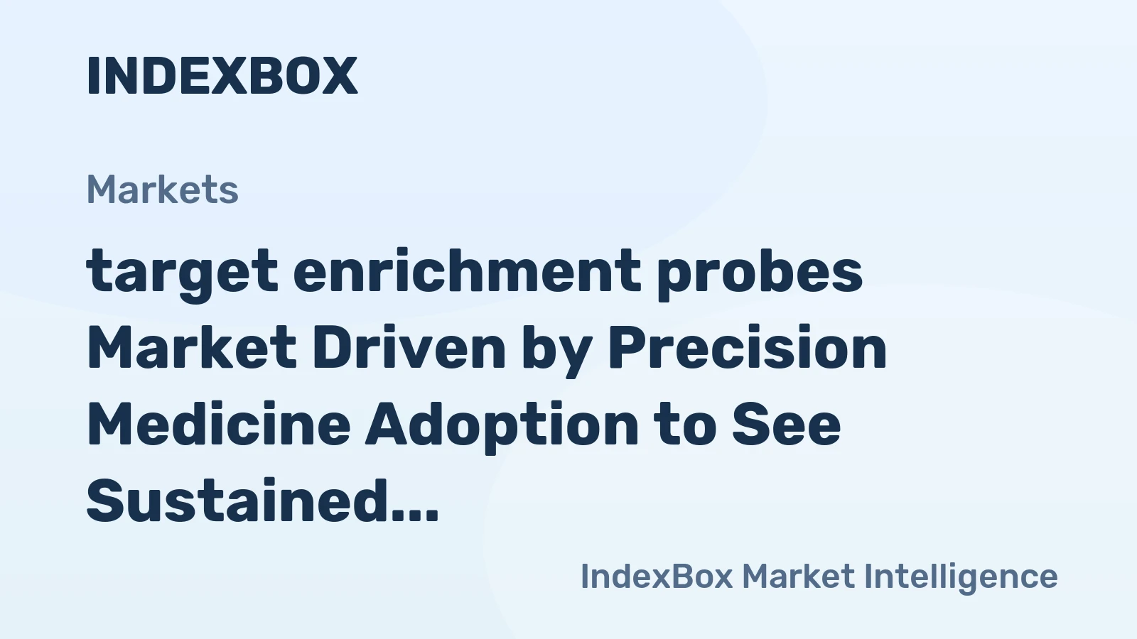target enrichment probes Market Driven by Precision Medicine Adoption to See Sustained Expansion Through 2035