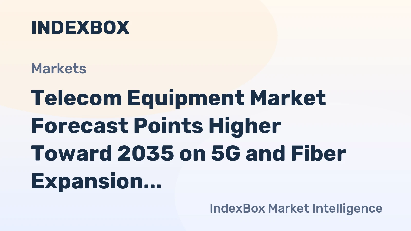 Telecom Equipment Market Forecast Points Higher Toward 2035 on 5G and Fiber Expansion