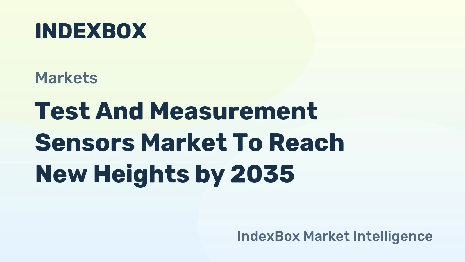 Test and Measurement Sensors Market to Reach New Heights by 2035, Driven by Electrification and Digital Twin Adoption