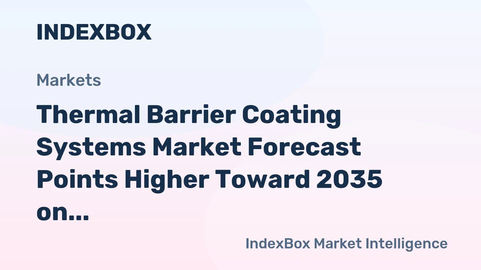 Thermal Barrier Coating Systems Market Forecast Points Higher Toward 2035 on Aerospace Turbine Demand