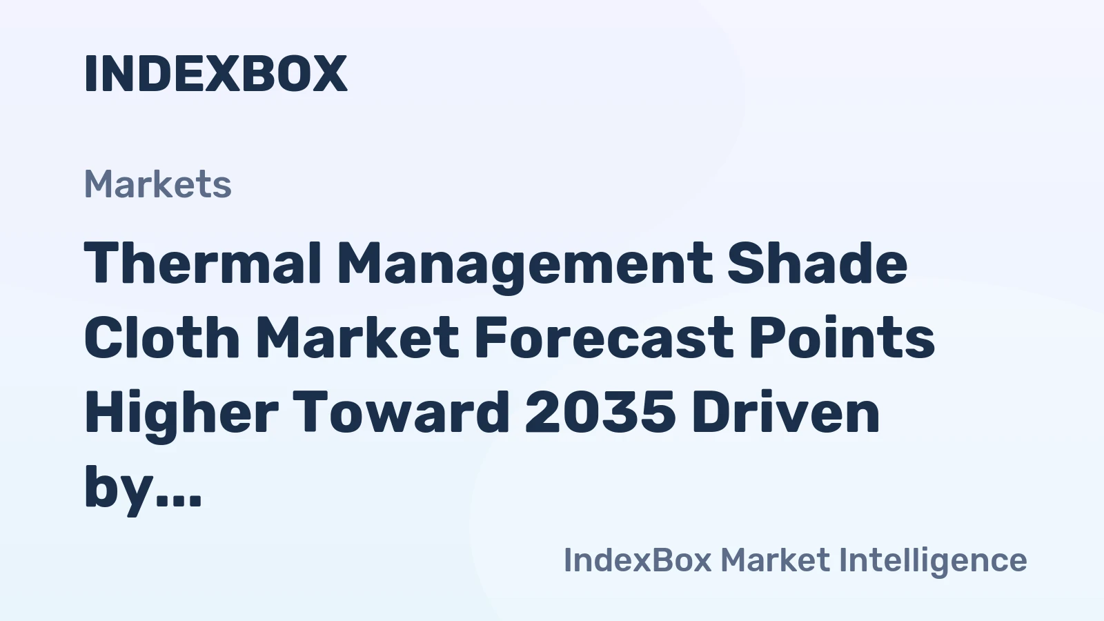 Thermal Management Shade Cloth Market Forecast Points Higher Toward 2035 Driven by Solar and Battery Storage Expansion