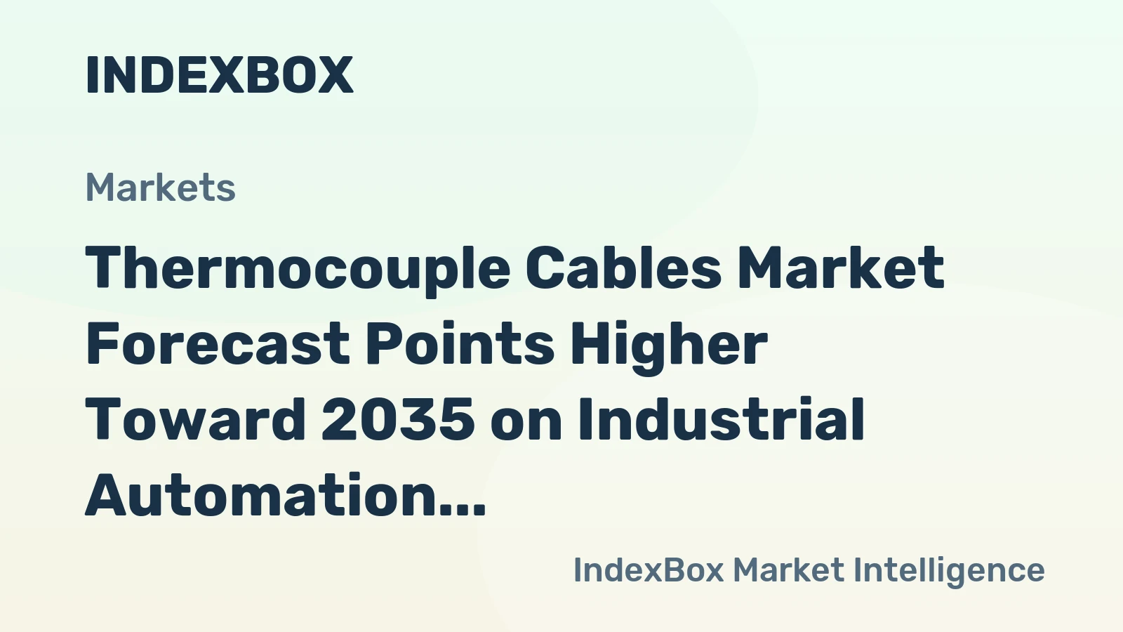 Thermocouple Cables Market Forecast Points Higher Toward 2035 on Industrial Automation and Energy Transition