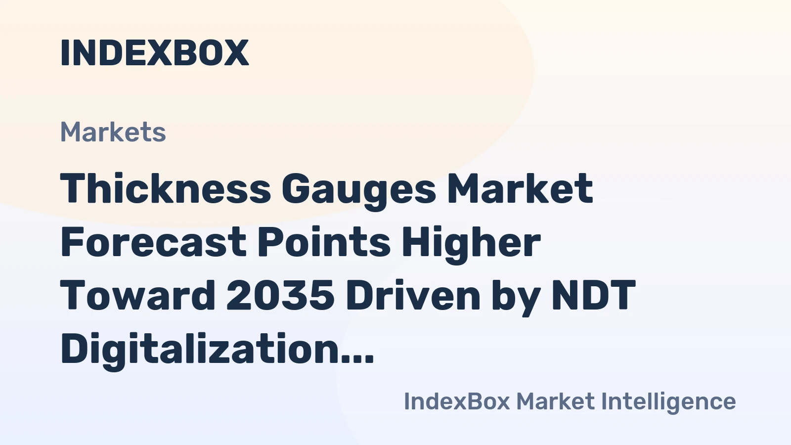 Thickness Gauges Market Forecast Points Higher Toward 2035 Driven by NDT Digitalization and Quality Mandates