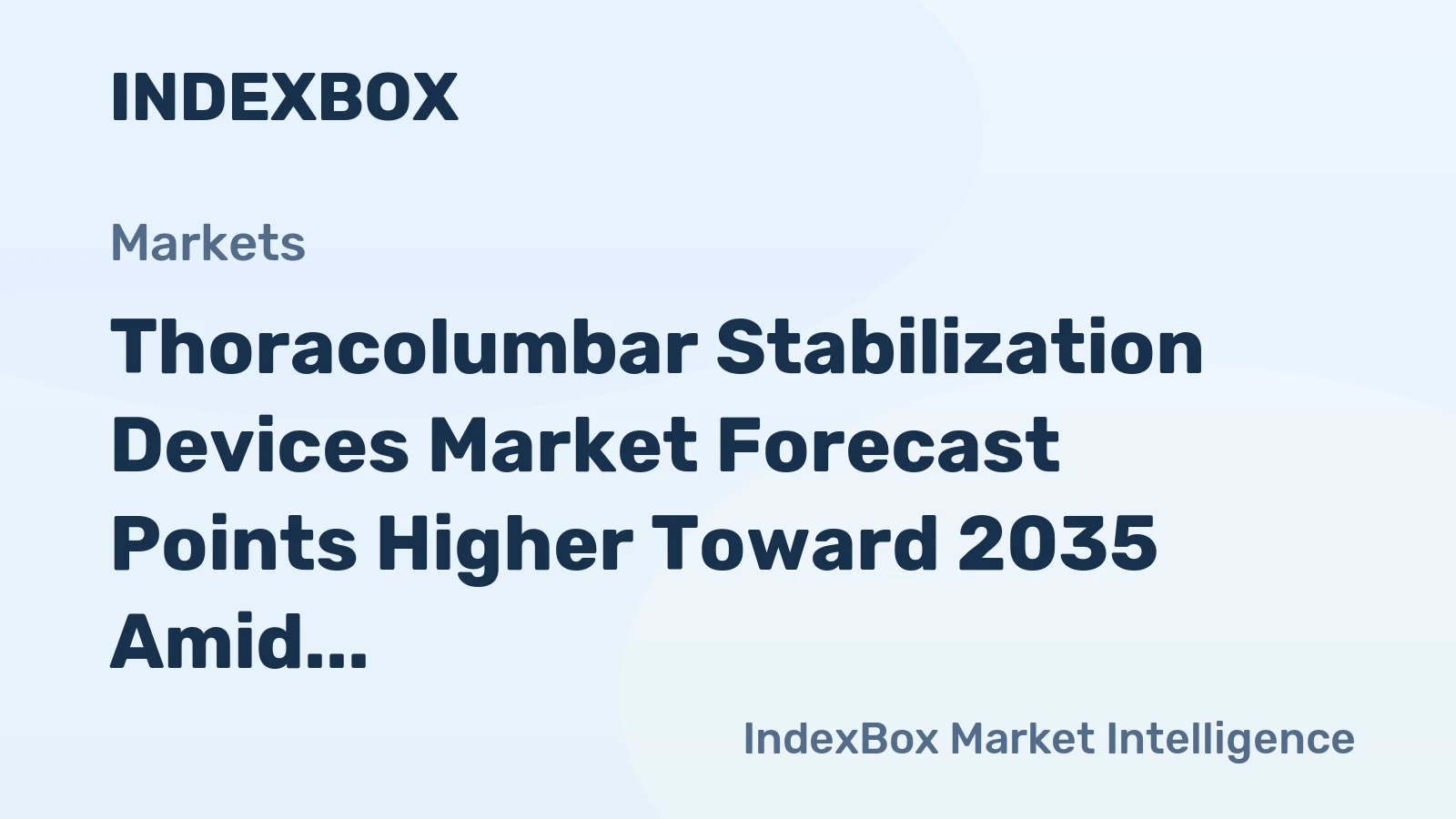 Thoracolumbar Stabilization Devices Market Forecast Points Higher Toward 2035 Amid Aging Spine Demographics
