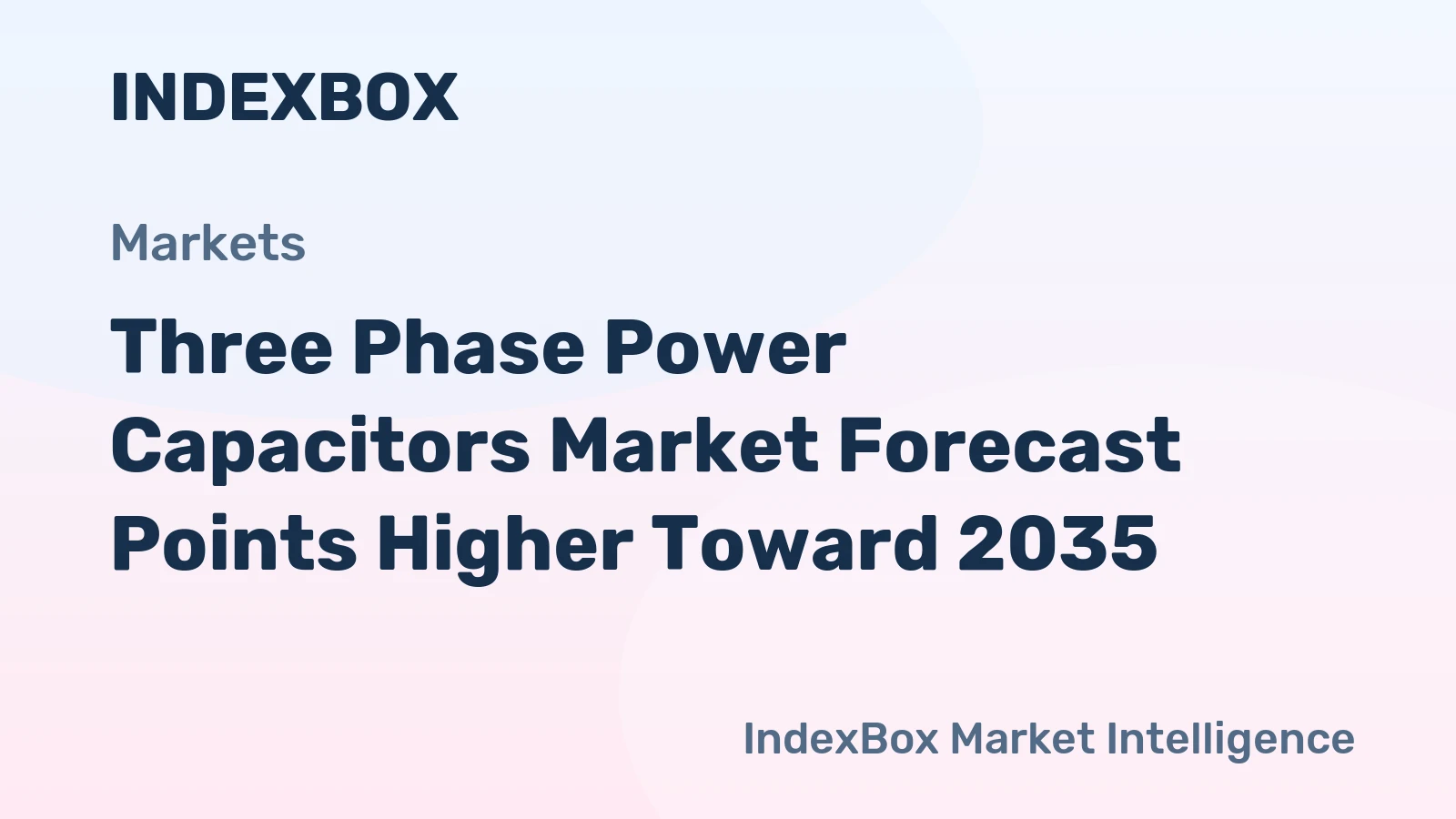 Three Phase Power Capacitors Market Forecast Points Higher Toward 2035, Driven by Industrial Electrification and Grid Modernization