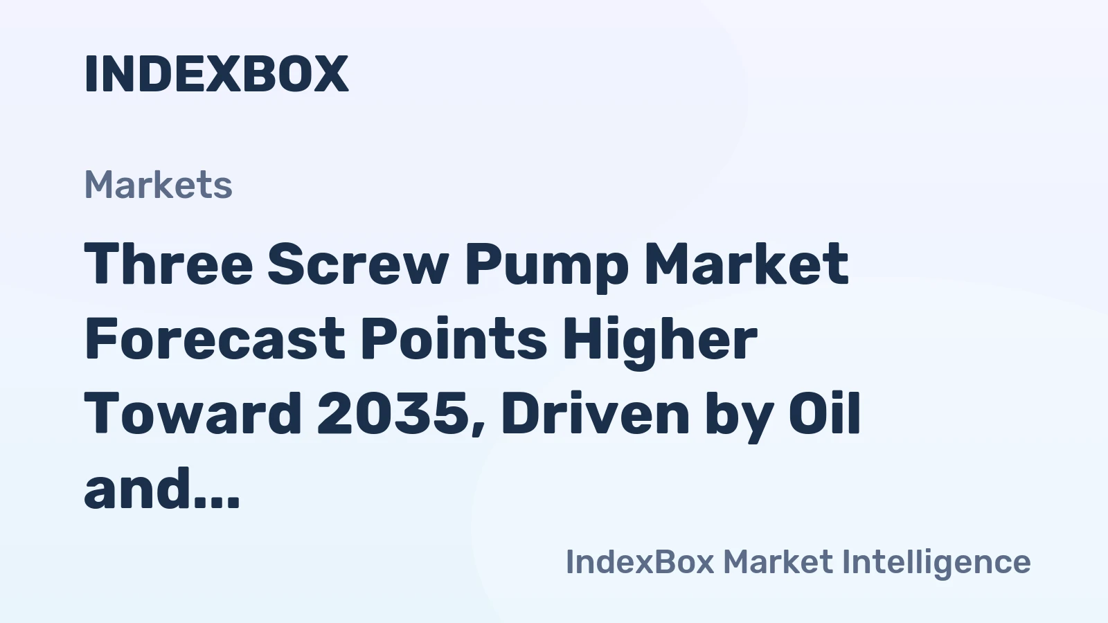 Three Screw Pump Market Forecast Points Higher Toward 2035, Driven by Oil and Gas Expansion
