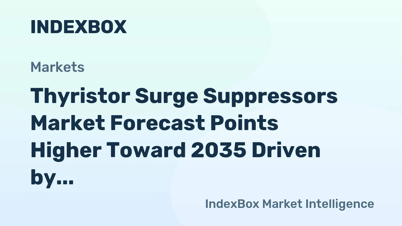 Thyristor Surge Suppressors Market Forecast Points Higher Toward 2035 Driven by Grid Modernization and Renewable Energy Integration