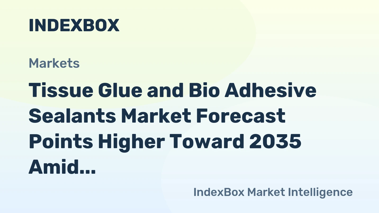 Tissue Glue and Bio Adhesive Sealants Market Forecast Points Higher Toward 2035 Amid Rising Surgical Volumes