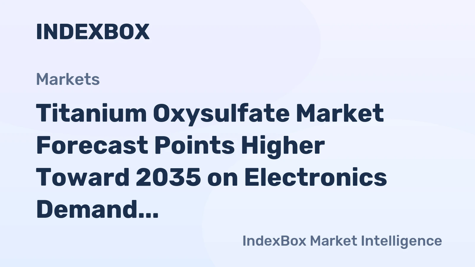 Titanium Oxysulfate Market Forecast Points Higher Toward 2035 on Electronics Demand